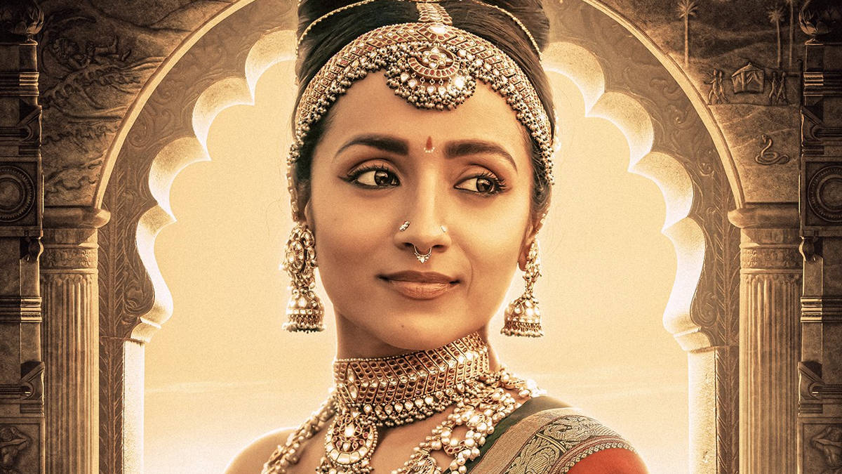 First Look Poster Of Trisha As Princess Kundavai In Mani Ratnam's 'Ponniyin Selvan' Released